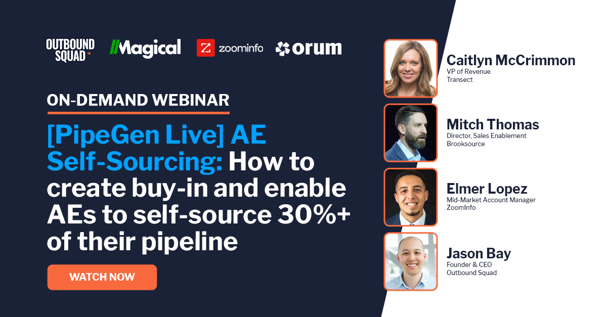 [PipeGen Live] AE Self-Sourcing: How to create buy-in and enable AEs to ...